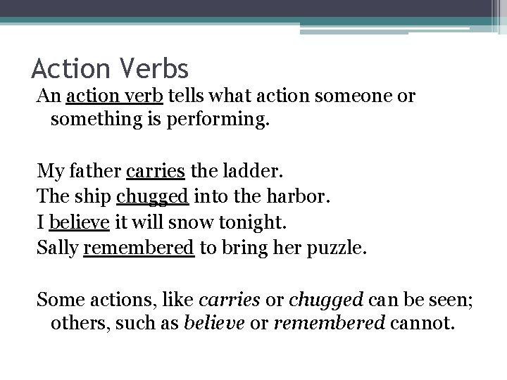Verbs Theyre whats happening Action Verbs An action