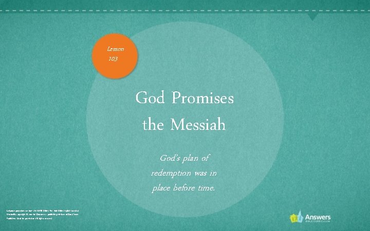 Lesson 103 God Promises the Messiah Gods plan