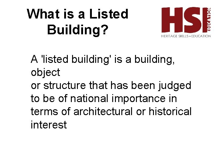 Listed Buildings What is a Listed Building A