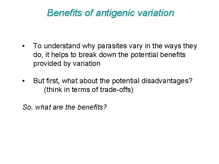 Lecture 11 Immunology and disease parasite antigenic diversity