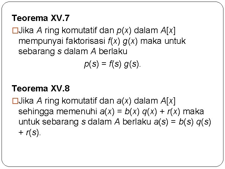 Ring Polinomial Teorema XV 1 Himpunan Ax merupakan