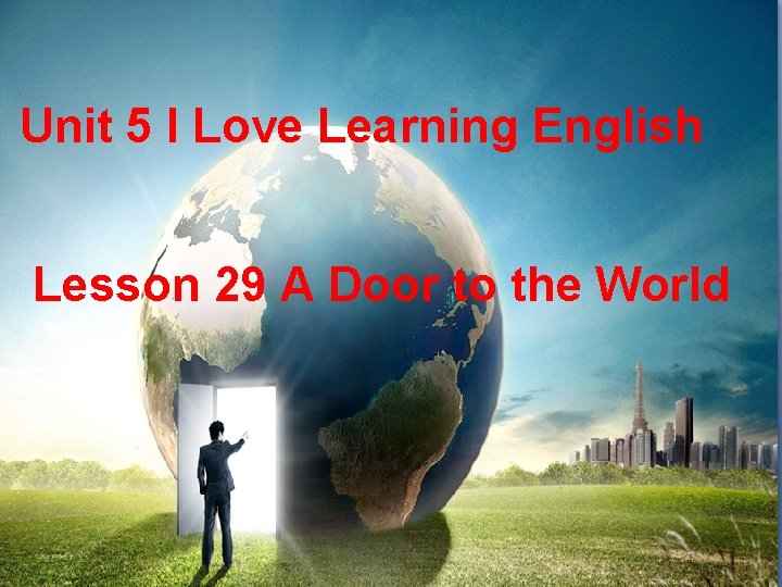 Unit 5 I Love Learning English Lesson 29