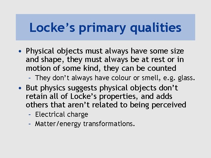 Primary and secondary qualities Michael Lacewing ...