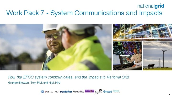 Work Pack 7 System Communications and Impacts How