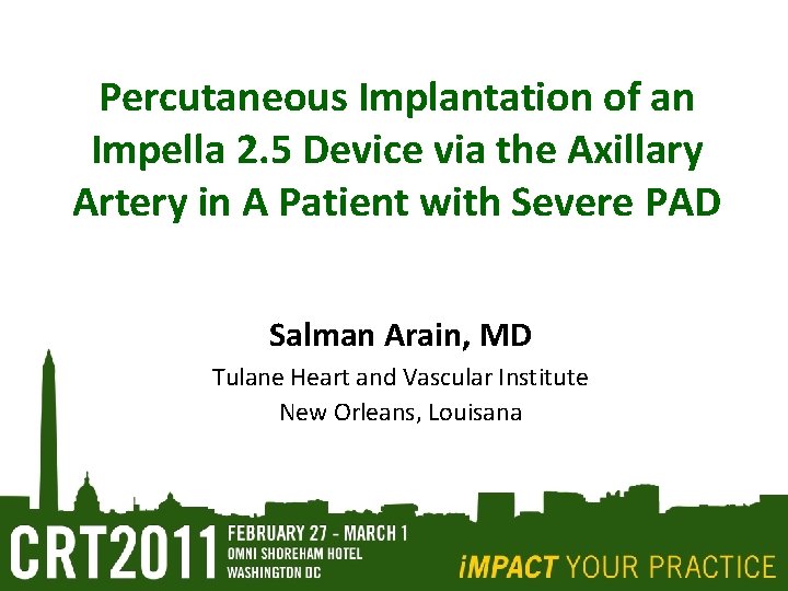 Percutaneous Implantation of an Impella 2 5 Device