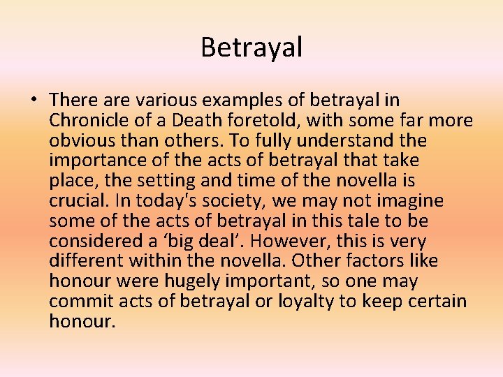 Betrayal and Loyalty in Chronicle of a Death