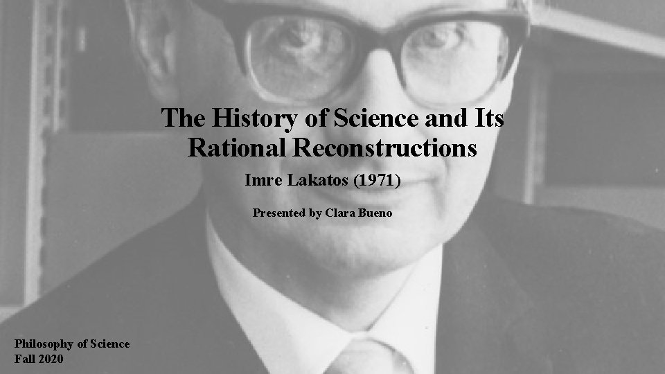 The History of Science and Its Rational Reconstructions