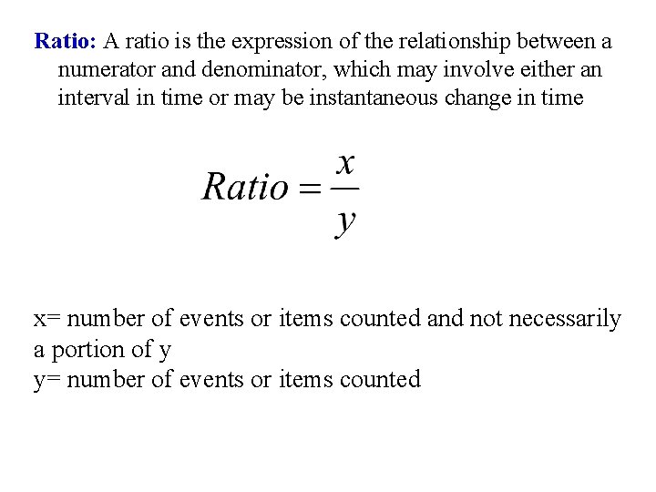 Approaches and Basic measurement in Epidemiology Epidemiological approach