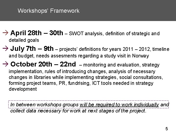 Libraries in Knowledge Society Strategies for the Future