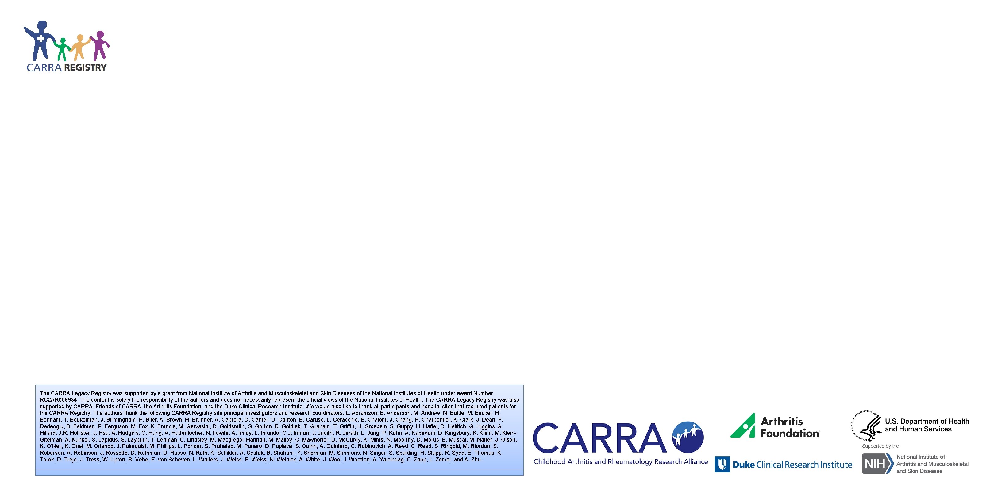 The CARRA Legacy Registry was supported by a