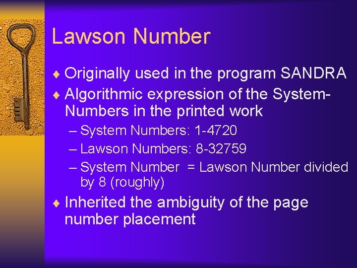 Maximizing the Use of the Lawson Number in