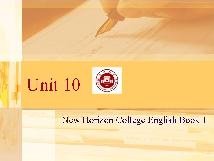 Unit 10 New Horizon College English Book 1