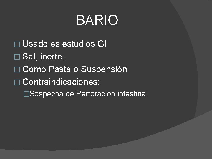 MEDIOS DE CONTRASTE MEDIOS DE CONTRASTE BARIO YODO