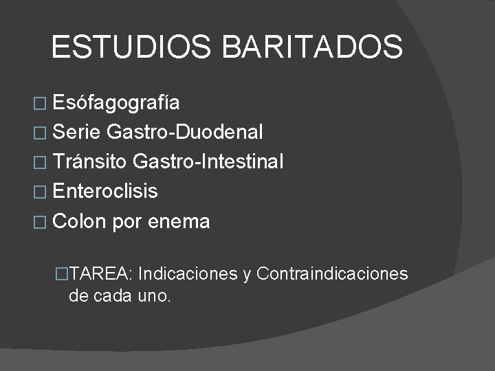 MEDIOS DE CONTRASTE MEDIOS DE CONTRASTE BARIO YODO