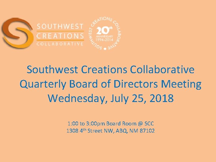 Southwest Creations Collaborative Quarterly Board of Directors Meeting