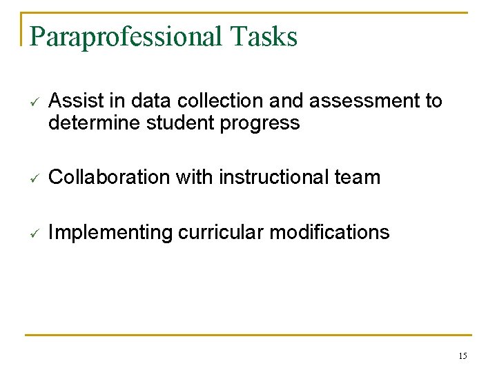 Roles and Responsibilities of Paraprofessionals Section A Core