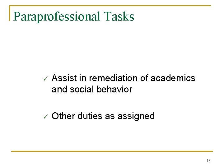Roles and Responsibilities of Paraprofessionals Section A Core