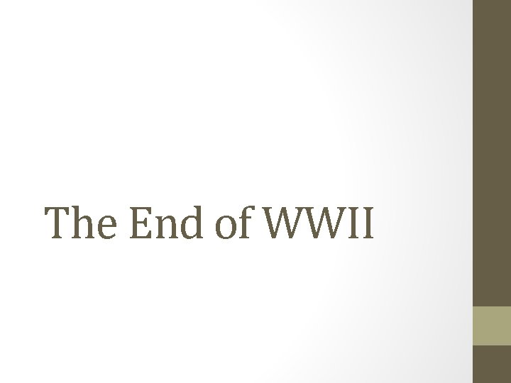 The End of WWII VE Day Victory in