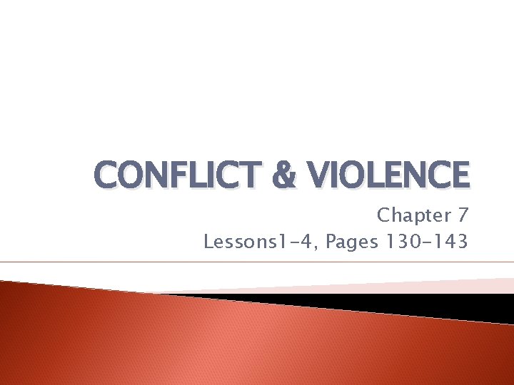 CONFLICT VIOLENCE Chapter 7 Lessons 1 4 Pages