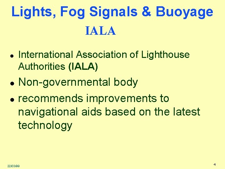 Lights Fog Signals Buoyage Module Lights Fog Signals