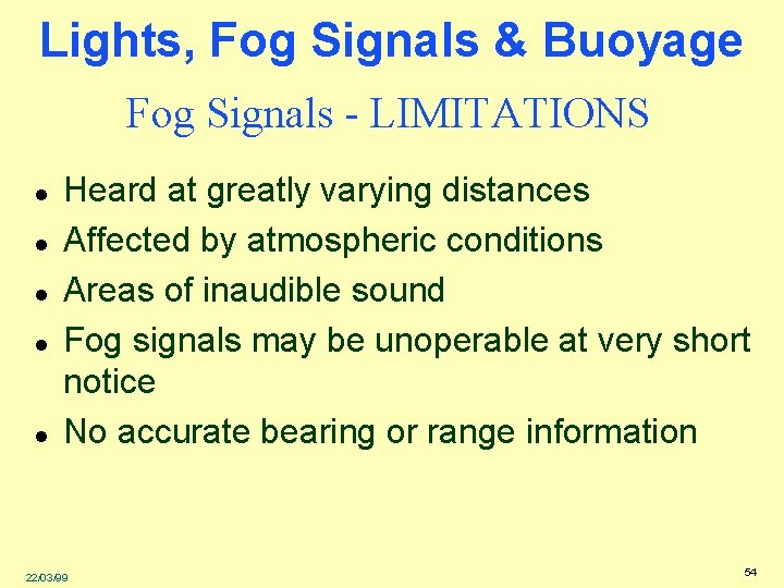 Lights Fog Signals Buoyage Module Lights Fog Signals