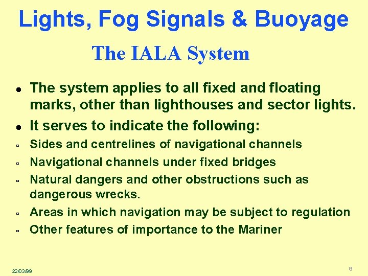 Lights Fog Signals Buoyage Module Lights Fog Signals