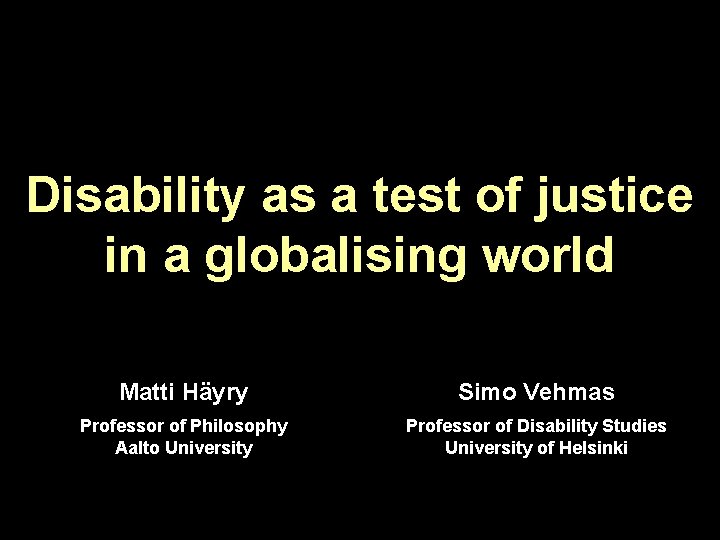 Disability as a test of justice in a