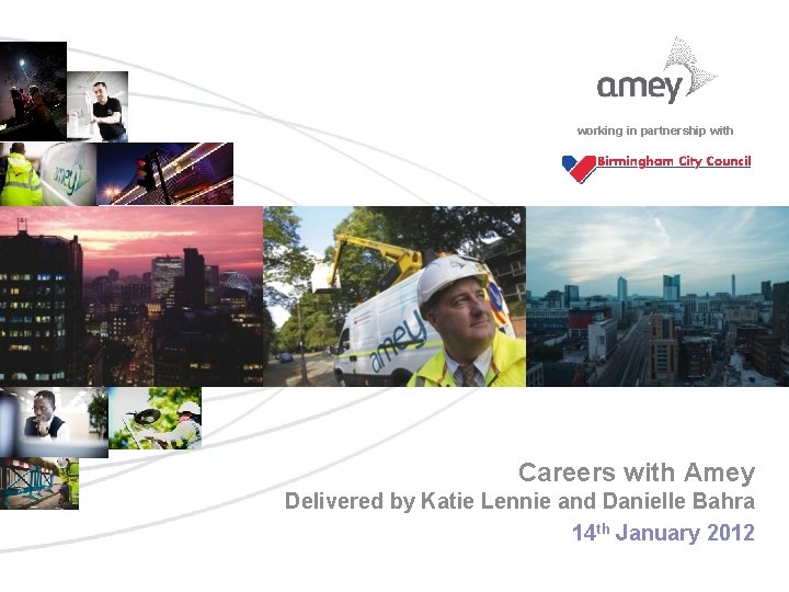 working in partnership with Careers with Amey Delivered