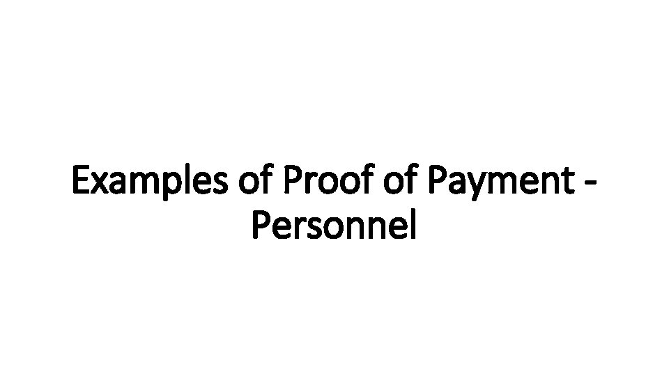 Examples of Proof of Payment Personnel Example of