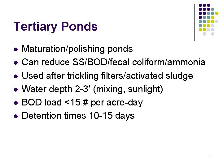 Stabilization Ponds for Wastewater Treatment 1 Objectives l