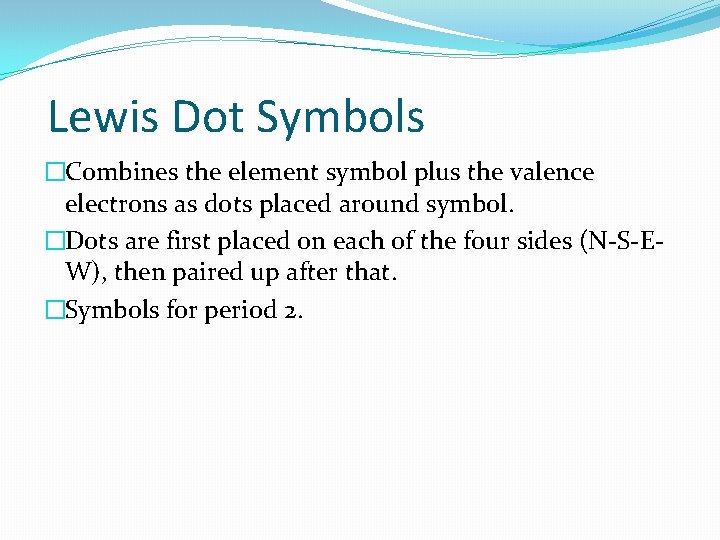 Chapter 9 Basic Concepts of Chemical Bonding Na