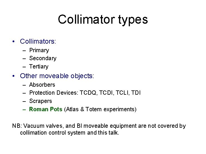 Post Mortem Collimators and Movable Objects Michel Jonker