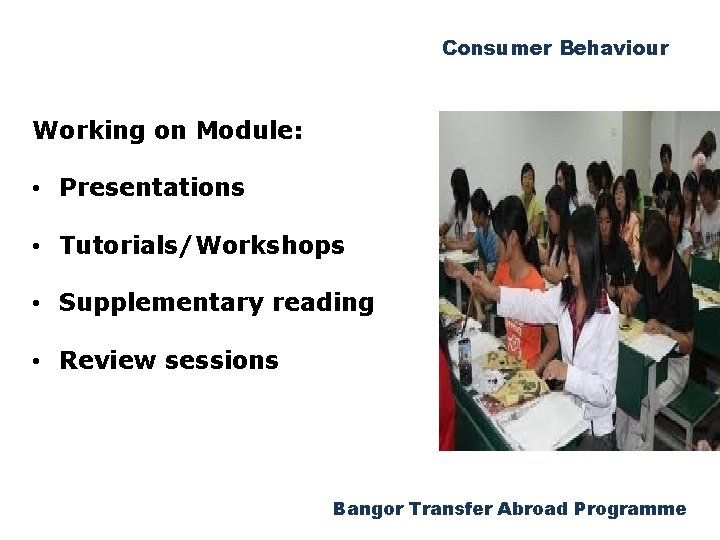 Consumer Behaviour Introduction to Module Bangor Transfer Abroad