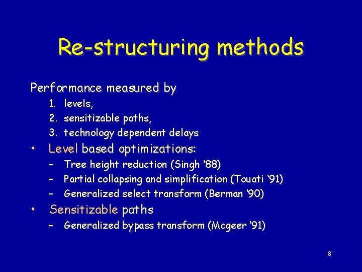 Logic Restructuring for Timing Optimization Outline Definitions and