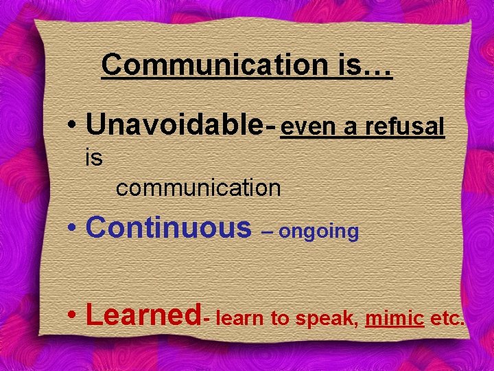 COMMUNICATION PROCESS Business Communications I Standard 1 If