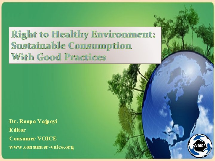 Right to Healthy Environment Sustainable Consumption With Good
