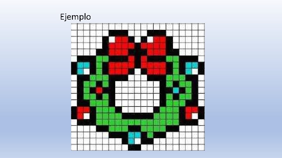 Objetivo Aprender a crear figuras pixeladas de navidad