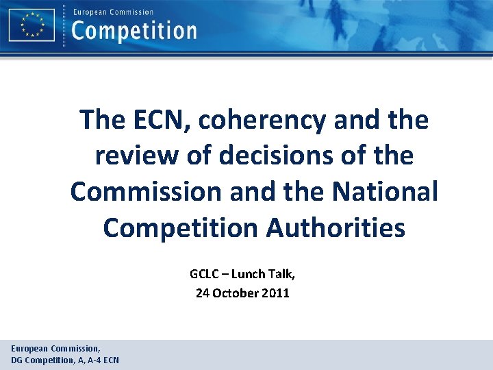 The ECN coherency and the review of decisions
