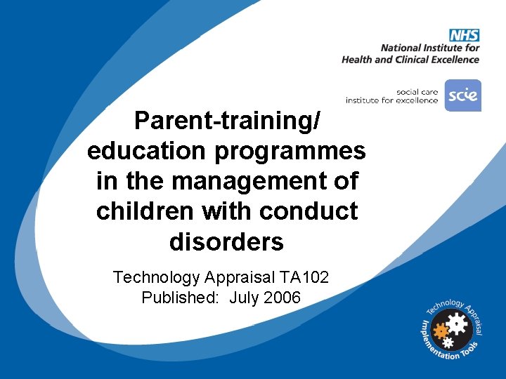 Parenttraining education programmes in the management of children