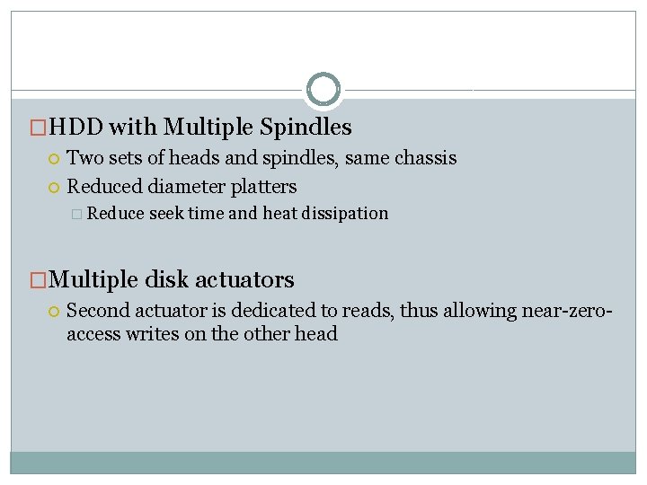 The Future of Disk Drives By Szymon Jankowski