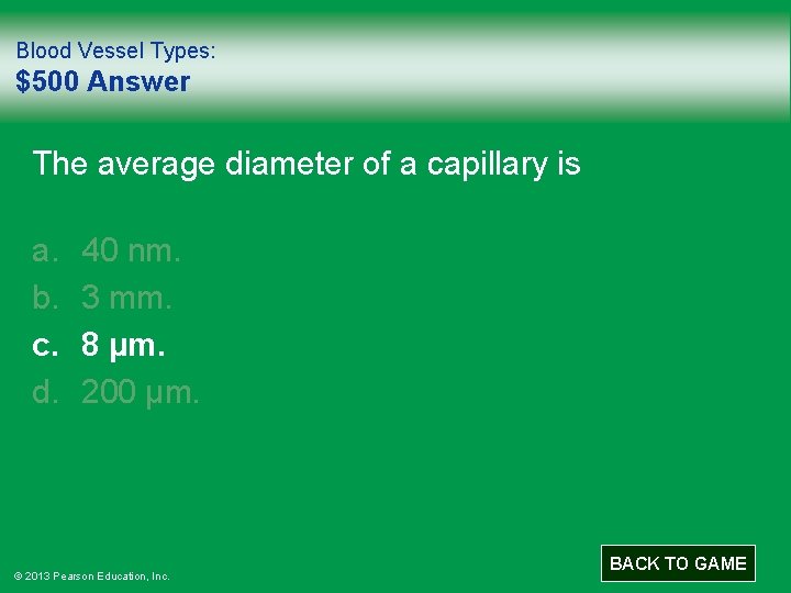 Chapter 13 The Cardiovascular System Blood Vessels and