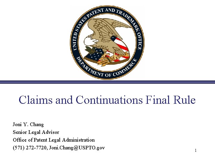 Claims and Continuations Final Rule Joni Y Chang