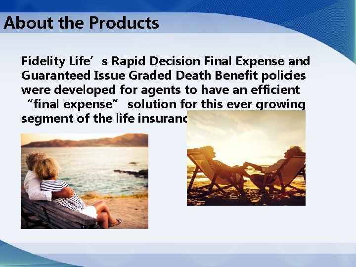 RAPID DECISION FINAL EXPENSE GUARANTEED ISSUE About the