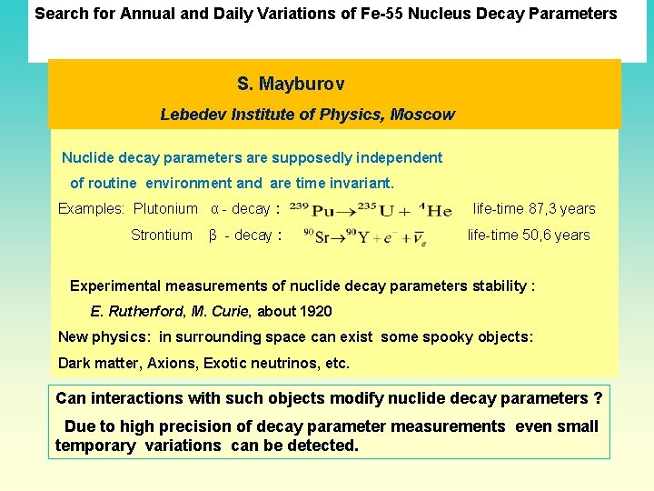 Search for Annual and Daily Variations of Fe55