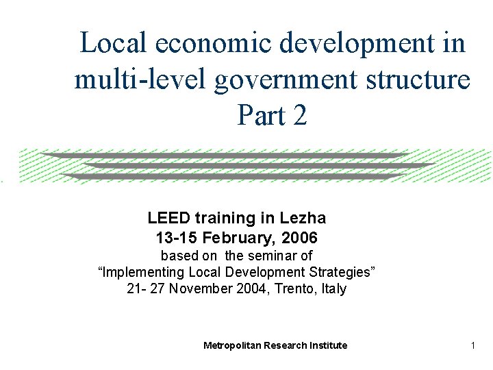 Local economic development in multilevel government structure Part