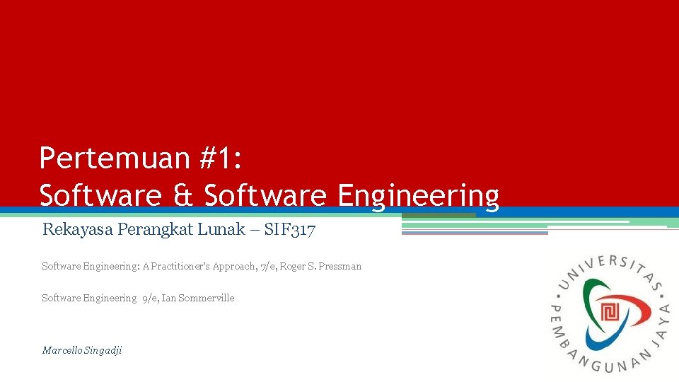 Pertemuan 1 Software Software Engineering Rekayasa Perangkat Lunak