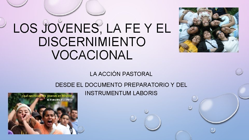 LOS JOVENES LA FE Y EL DISCERNIMIENTO VOCACIONAL
