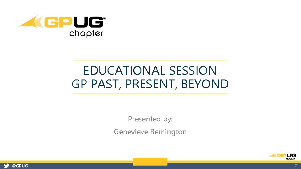 WELCOME MICROSOFT DYNAMICS GP USER GROUP GPUG SEATTLE