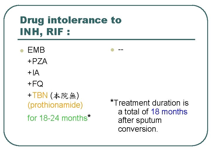 Guidelines for chemotherapy of tuberculosis in Taiwan 2005