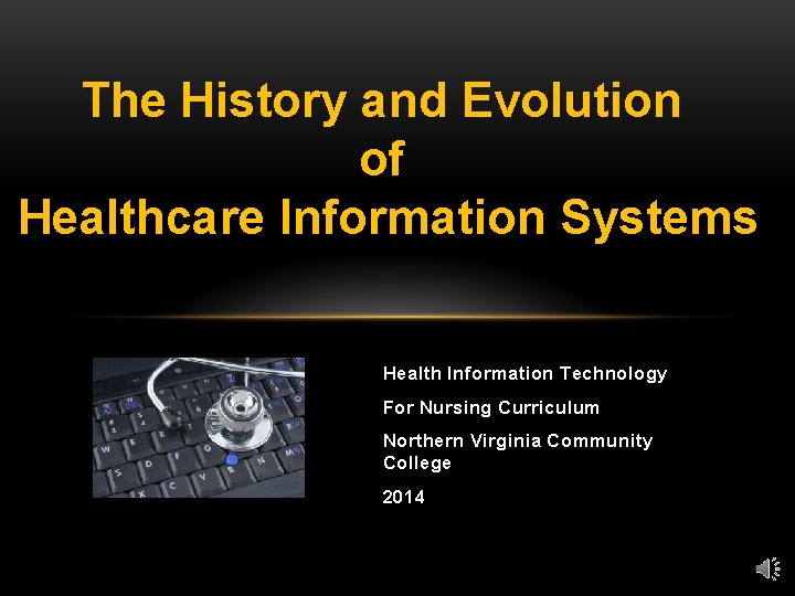 The History and Evolution of Healthcare Information Systems